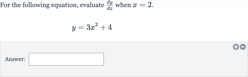 (Solved)-For the following equation, evaluate (dy)/(dx) when x=2.